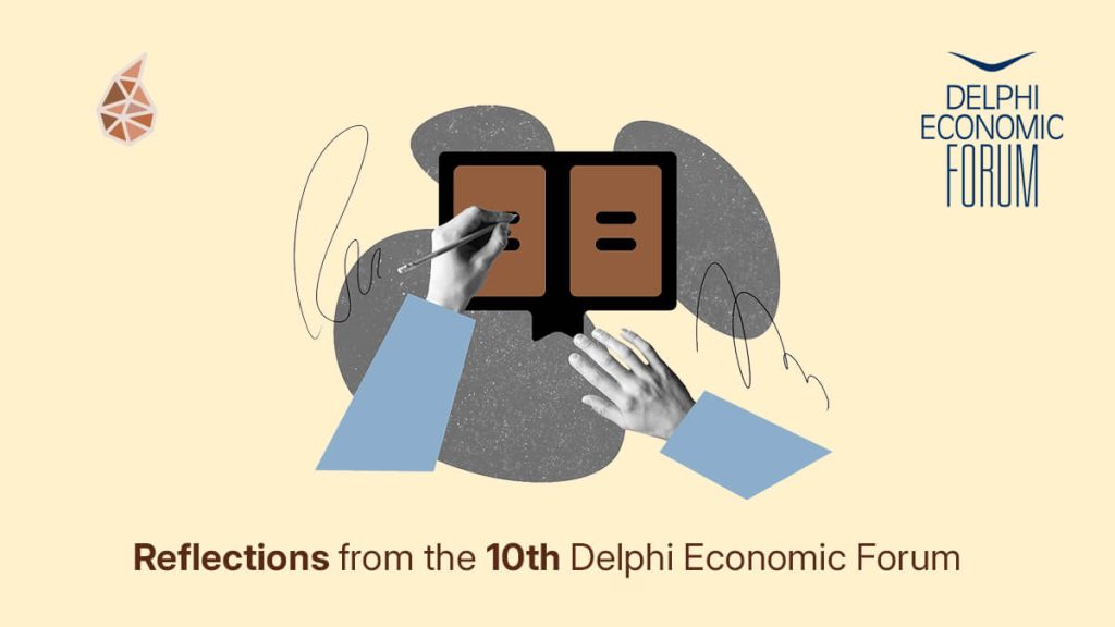 Reflections from the 10th Delphi Economic Forum - Together for Europe ...